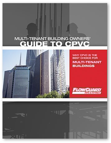 FlowGuard® Pipe and Fittings Guide for Multi-Tenant Building Owners
